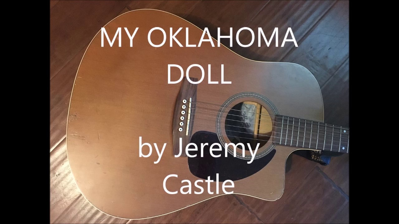Famous Oklahoma Country Music Song "MY OKLAHOMA DOLL" By JEREMY GLEN ...