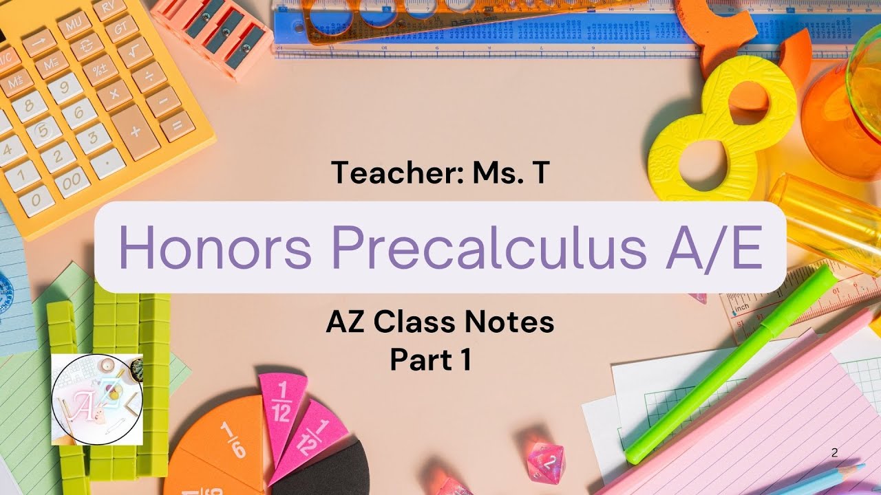 HS Honors Precalculus A/E Part 1 - YouTube