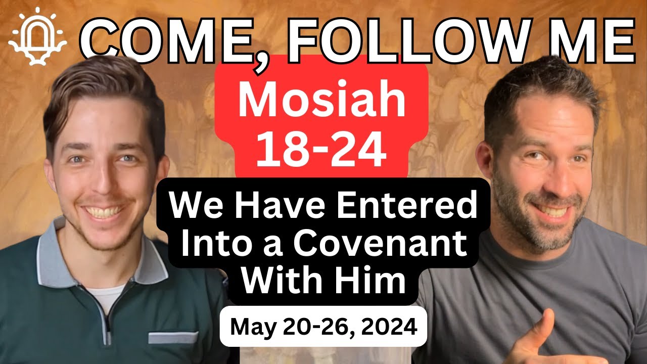 Mosiah 18-24: We Have Entered Into a Covenant With Him — Come, Follow ...
