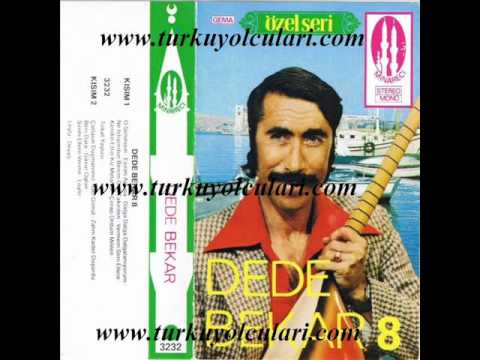 AŞIK DEDE BEKAR VERMEM SENİ ELLERE