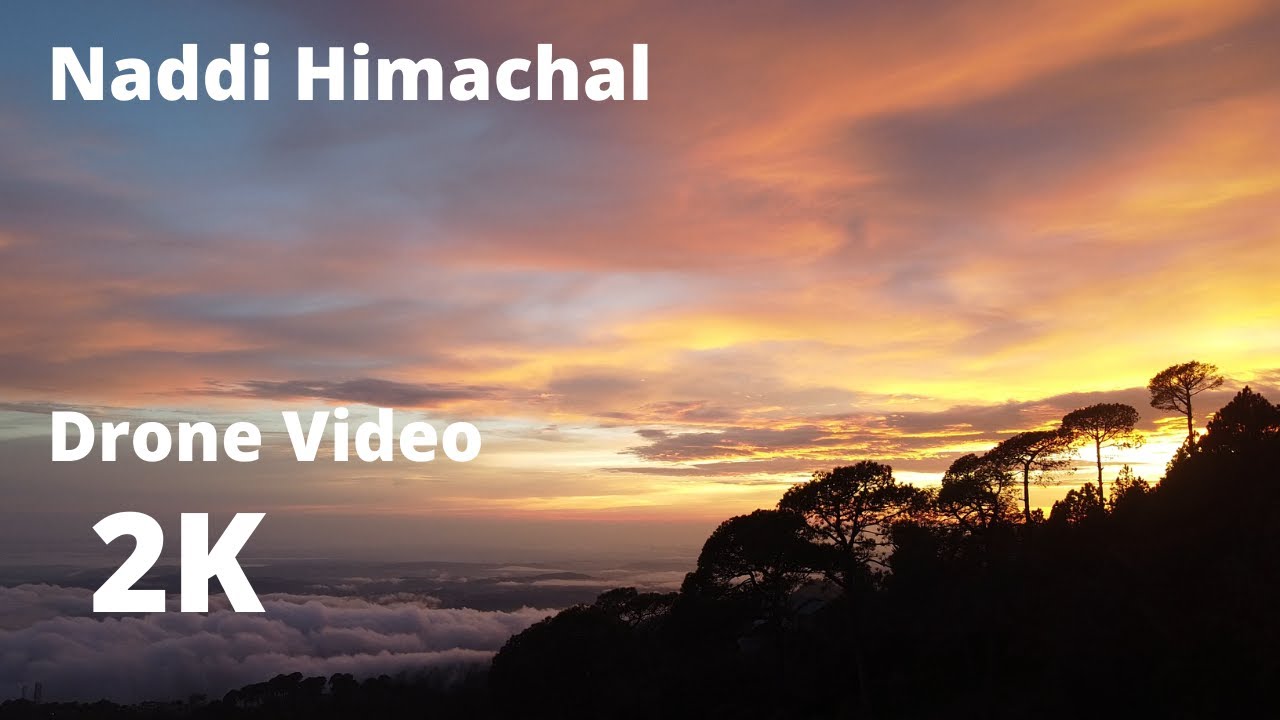 Naddi Himachal Pradesh | Cinematic Video | Drone Shots | 2K - YouTube