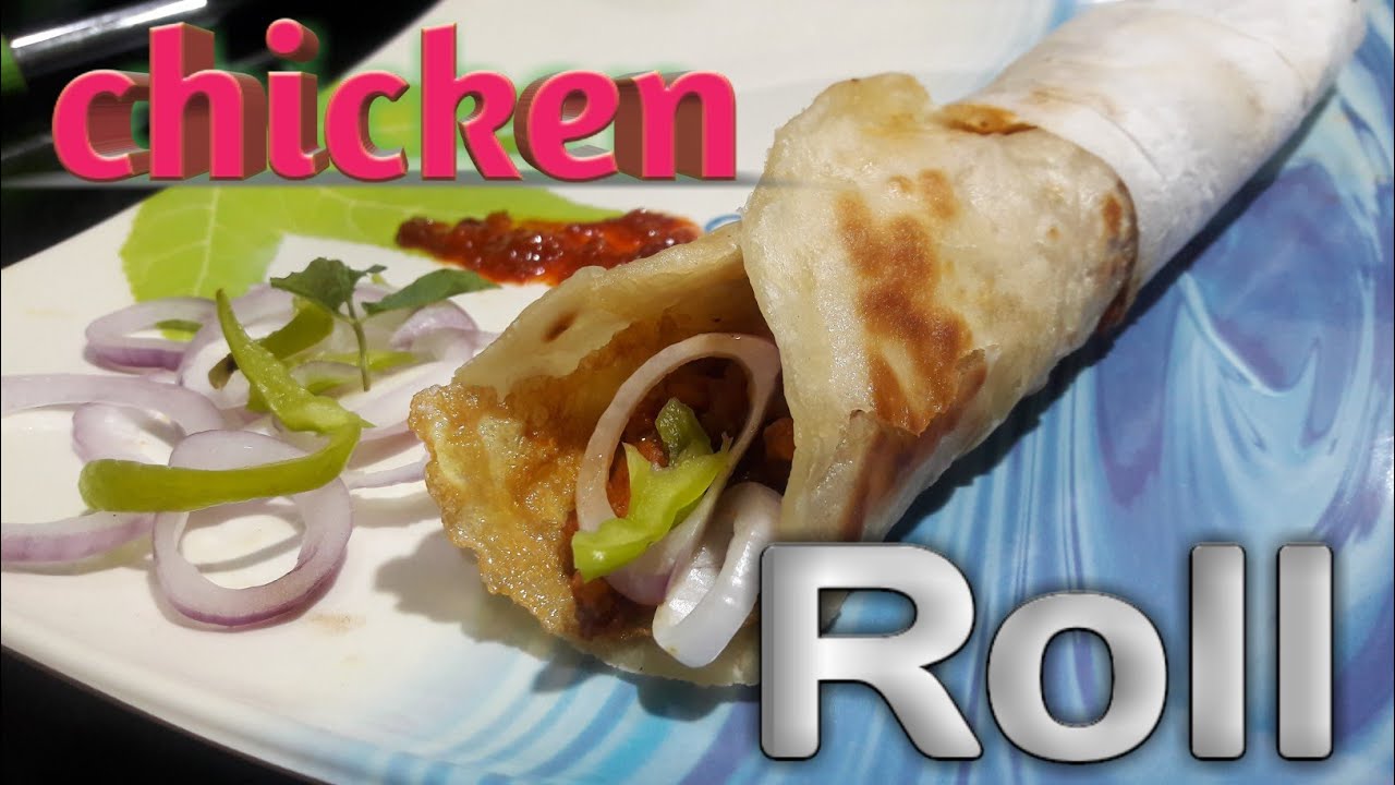 Chicken roll | चिकन रोल | chicken recipe | chicken roti | chicken ...