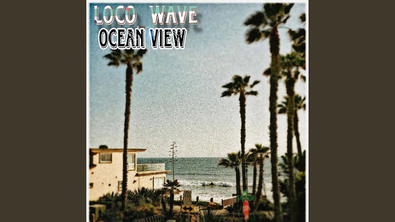 Ocean View - YouTube