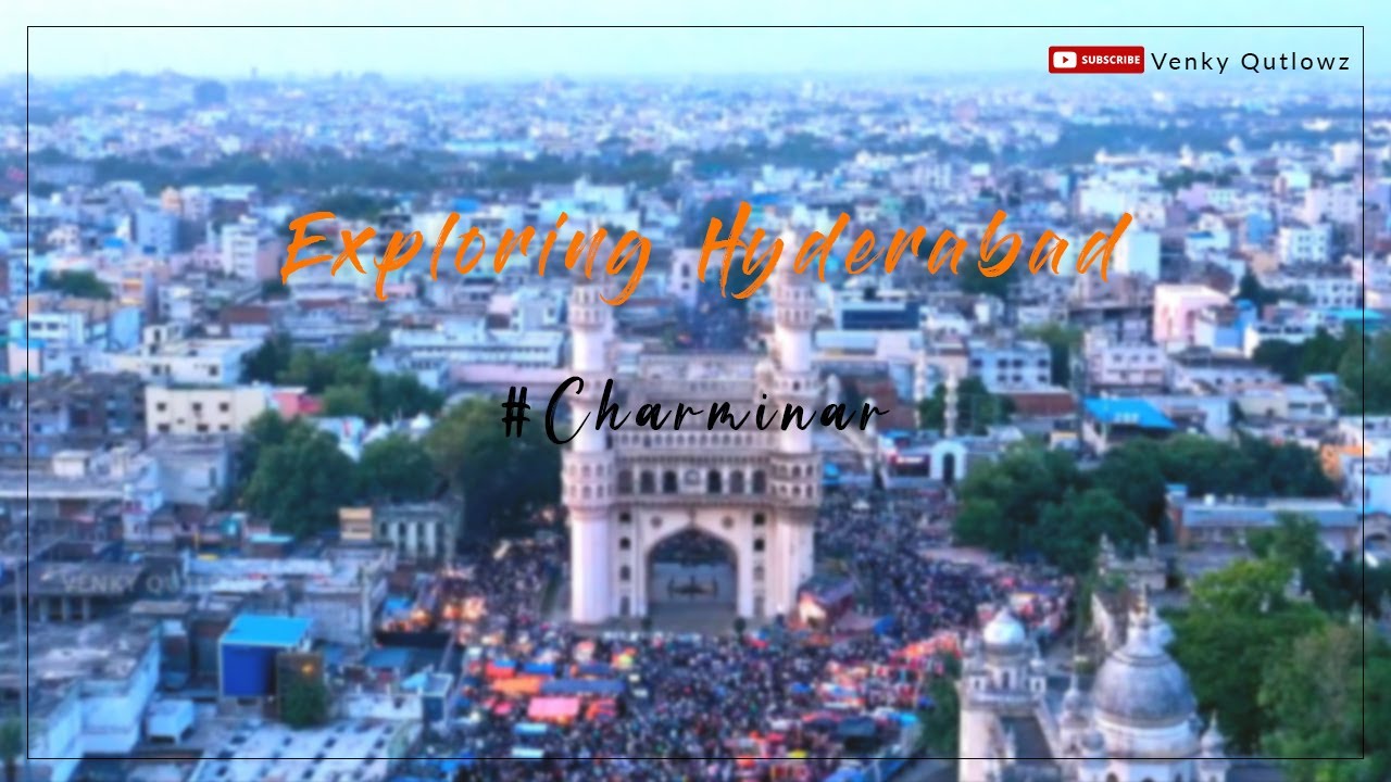 Charminar | Hyderabad | Beautiful View | Exploring Charminar | Aerial ...