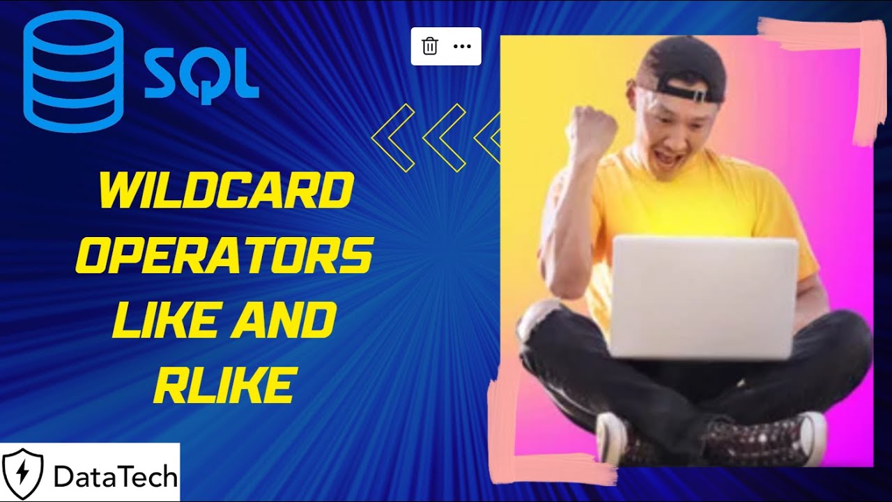 Wildcard Operators Like And Rlike Youtube