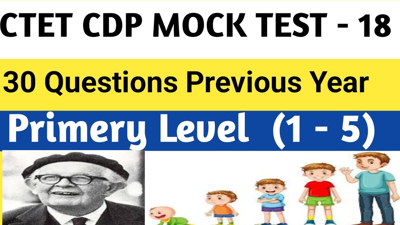 CTET CDP MOCK TEST 18।।CDP practice set ।। CDP 30 questions।।CDP 30 ...