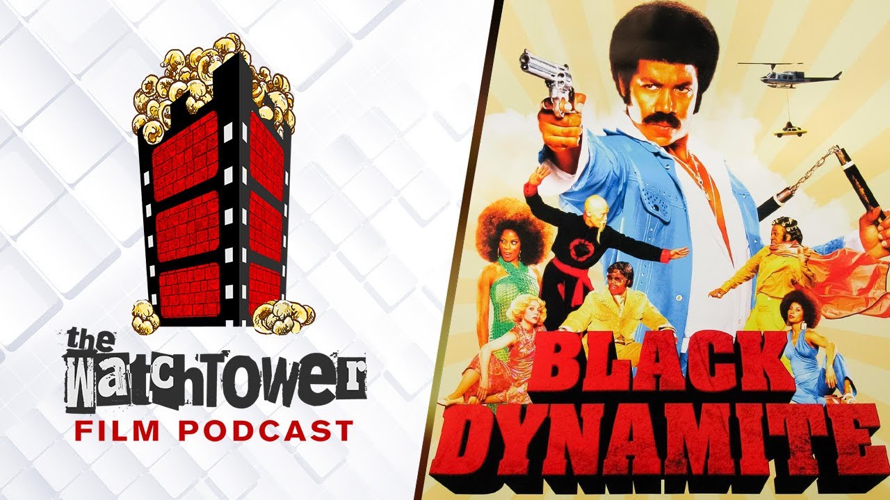 Can you dig it? | #99 The WatchTower Film Podcast: Black Dynamite - YouTube