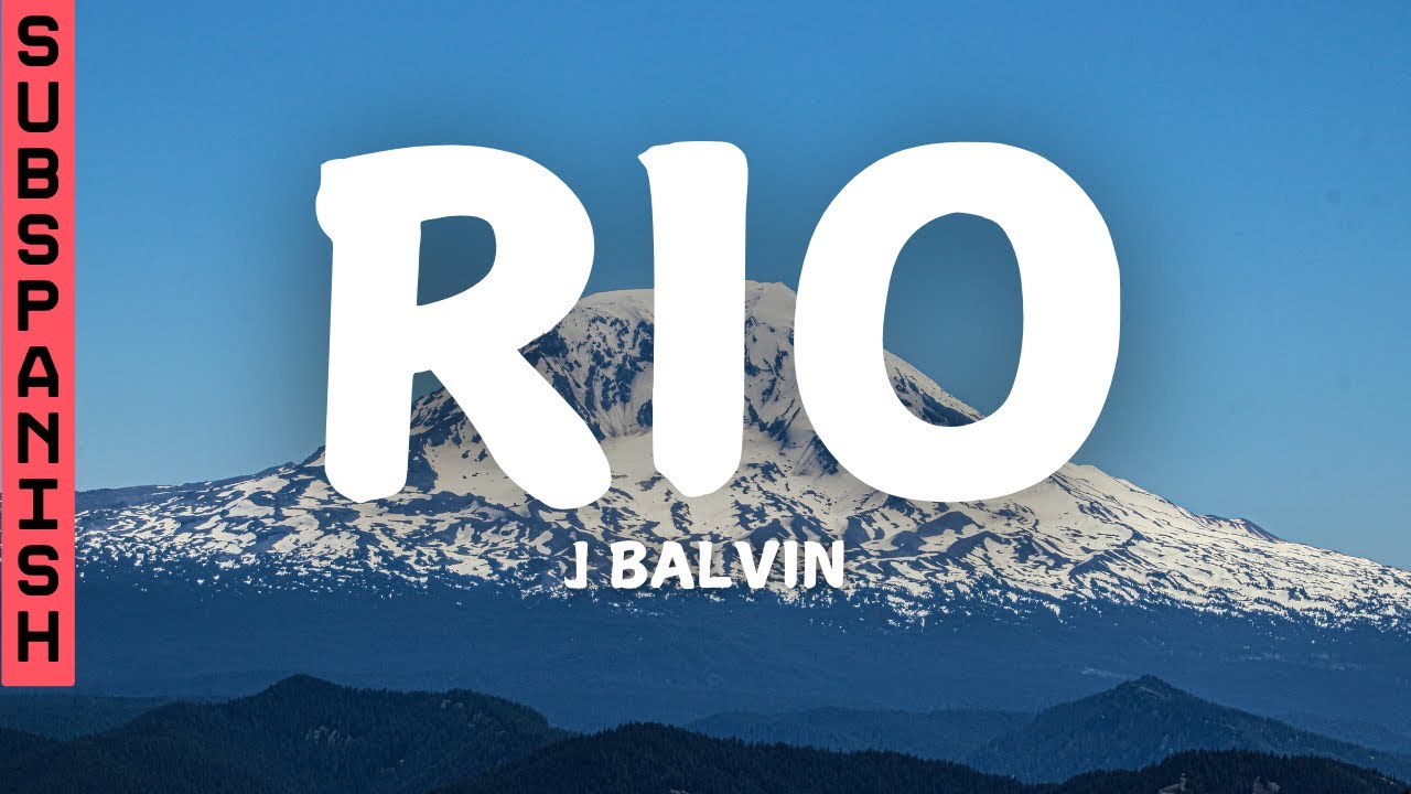 J Balvin - Rio (Letra Oficial/Official Lyrics) - YouTube