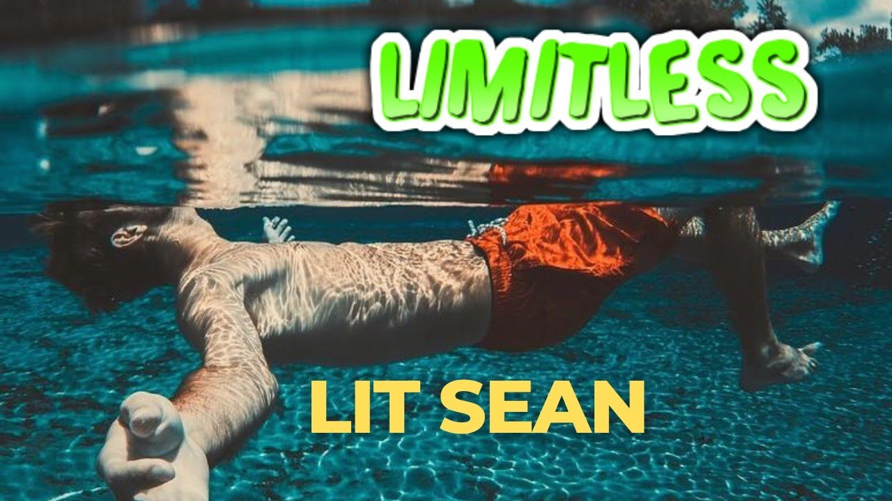 Limitless - Lit Sean - YouTube