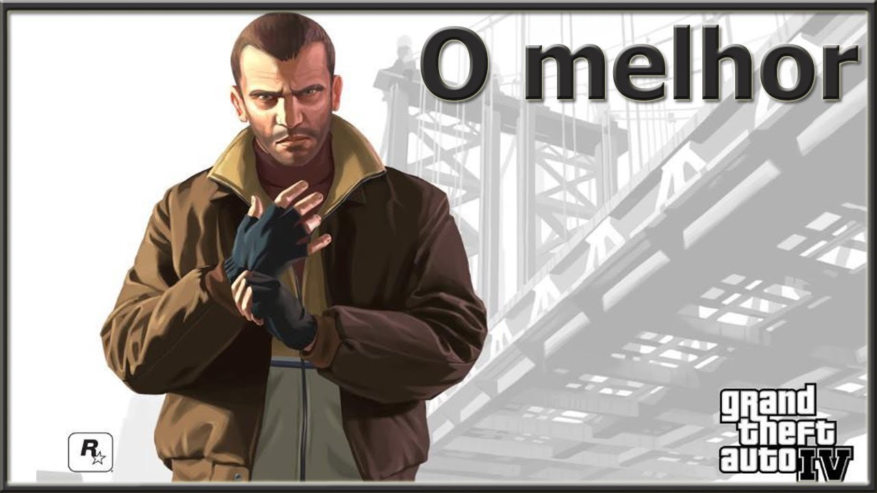 Por Que GTA IV É O Melhor Da Saga? - YouTube