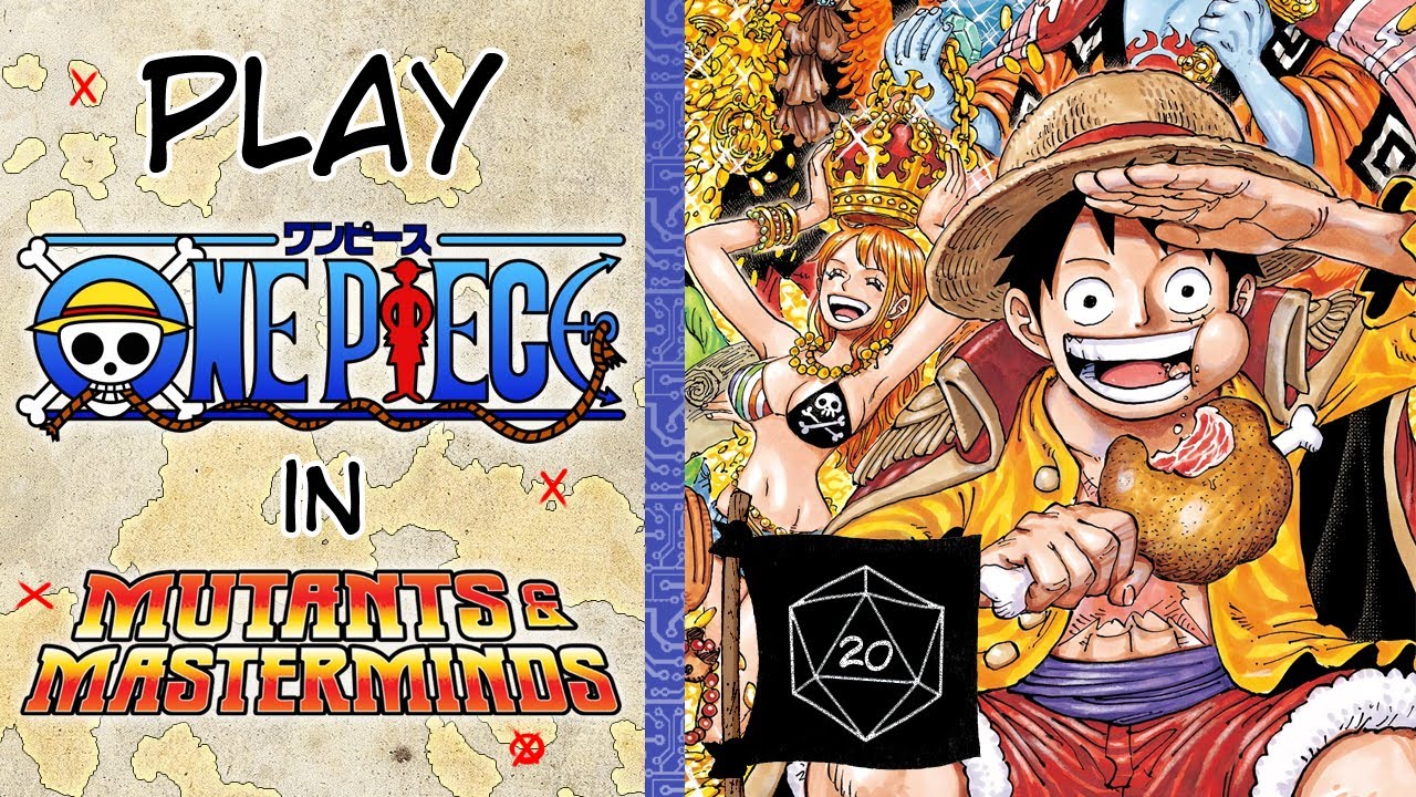 Play One Piece in Mutants and Masterminds - YouTube