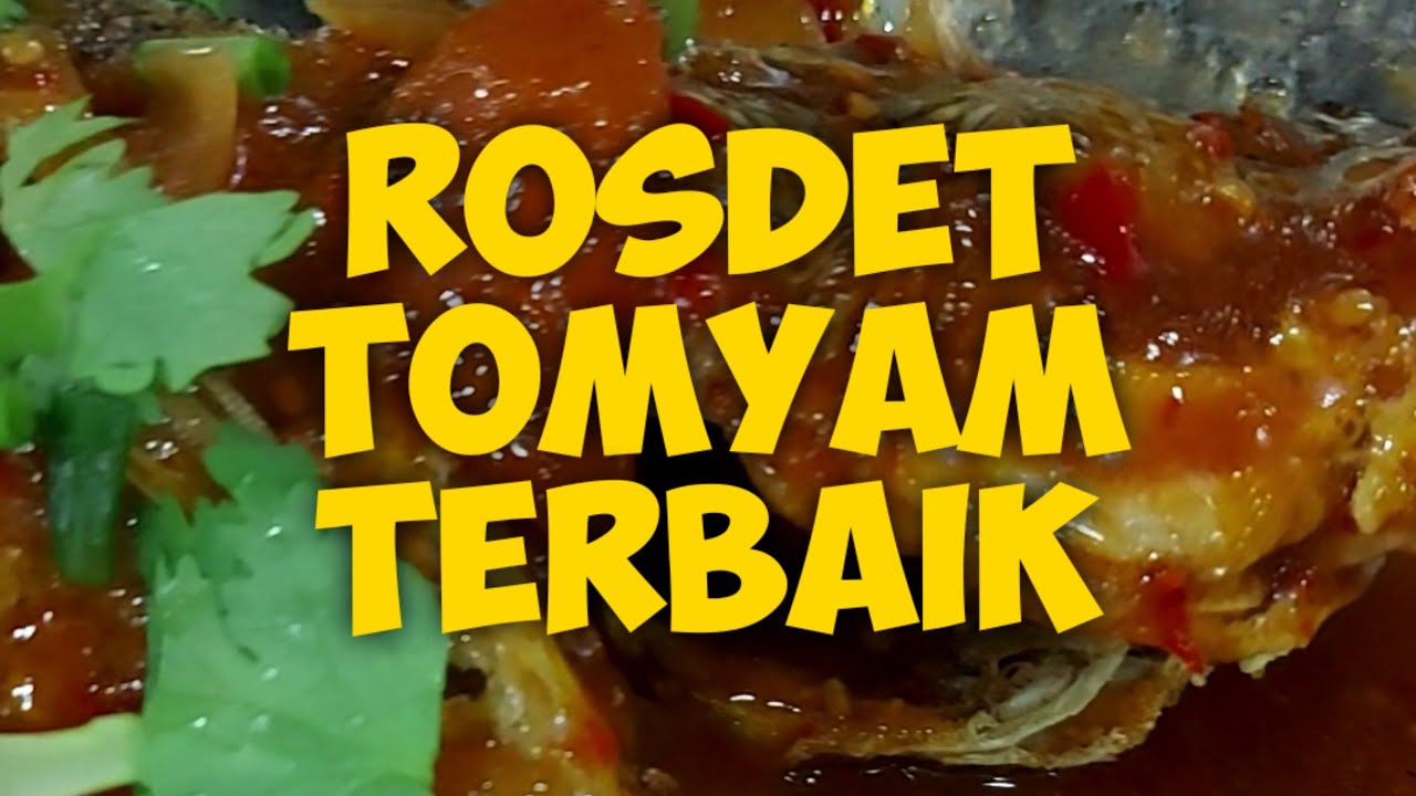 Rosdet Tomyam... Lazattt - YouTube