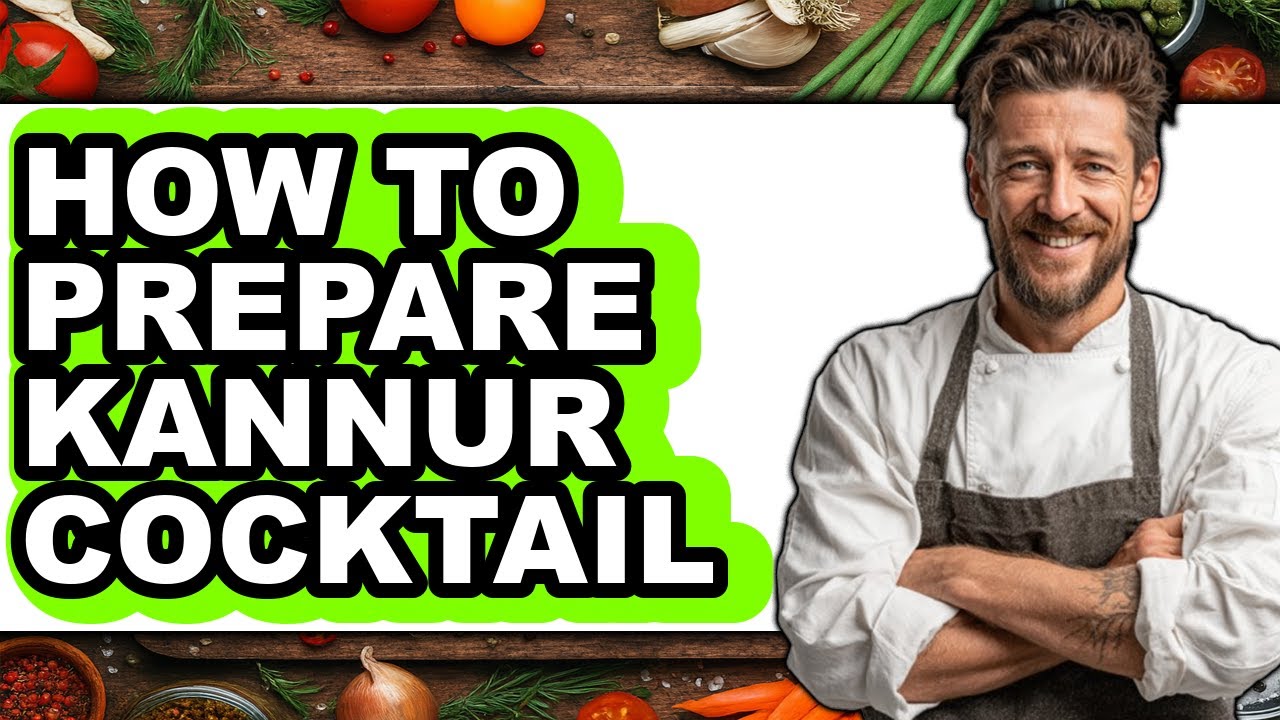 How To Prepare Kannur Cocktail (Easy Method) - YouTube