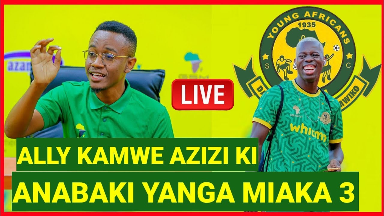 TAARIFA MPYA KUTOKA YANGA YA AZIZ ALLY KAMWE AFUNGUKA SAKATA LA AZIKI ...