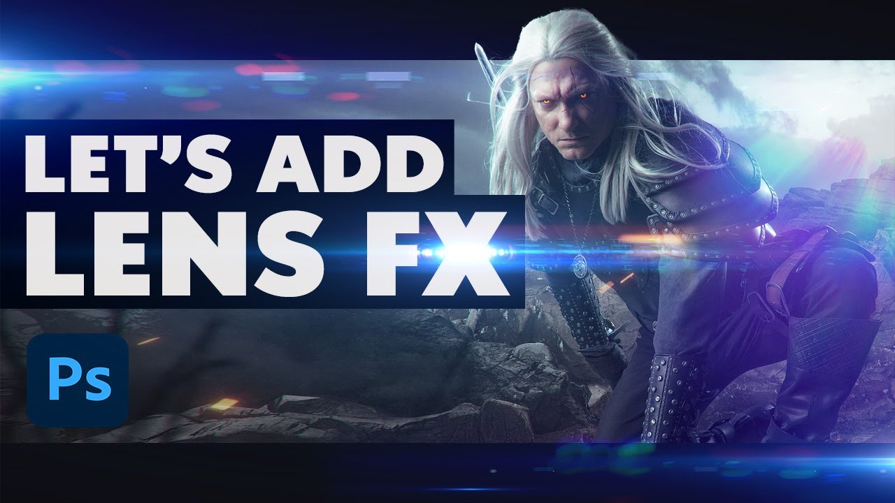 Lens FX In Photoshop - YouTube