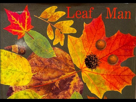 GOHKIDS ~ LEAF MAN by Lois Ehlert - YouTube