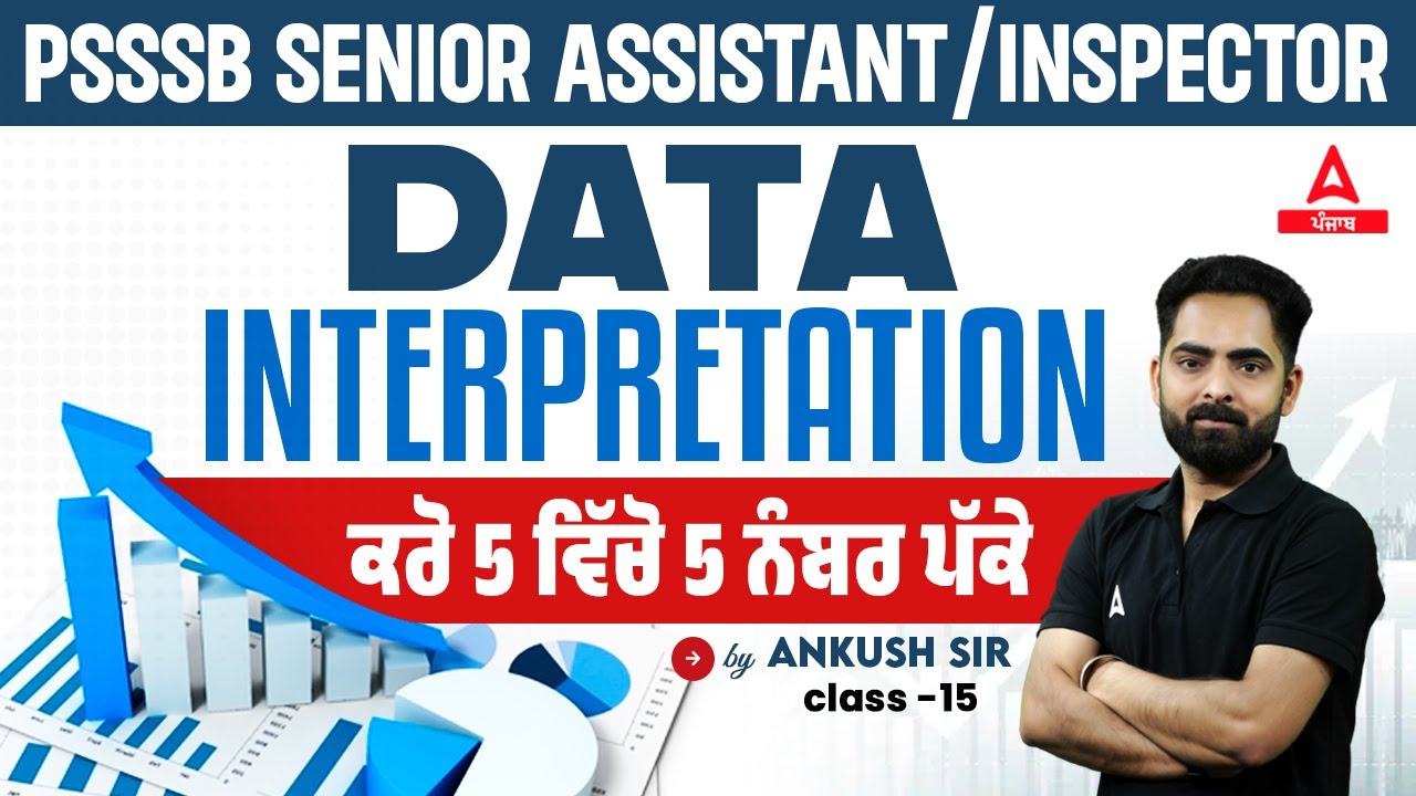 PSSSB Senior Assistant, Inspector 2023 | Maths | Data Interpretation By ...