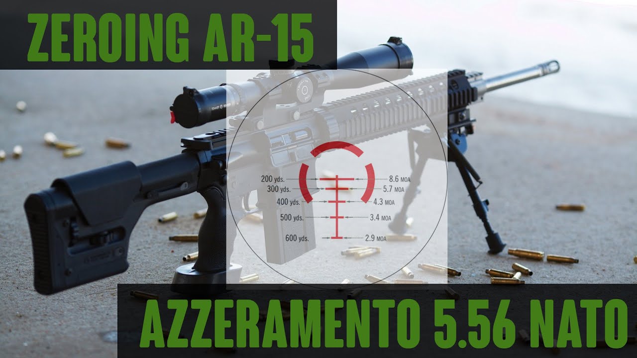 Zeroing AR15: azzeramento da campo della carabina tattica. - YouTube