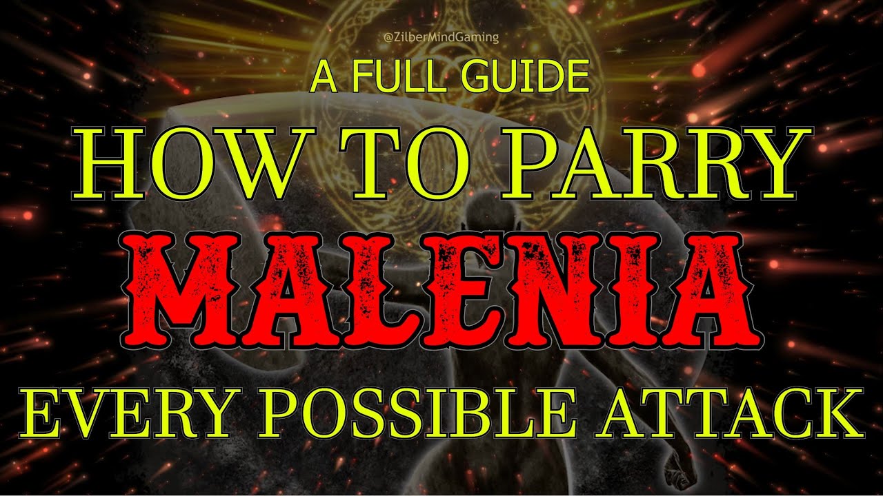 How To PARRY MALENIA 🛡️ All 6 Attacks and What Not To Parry | Special ...