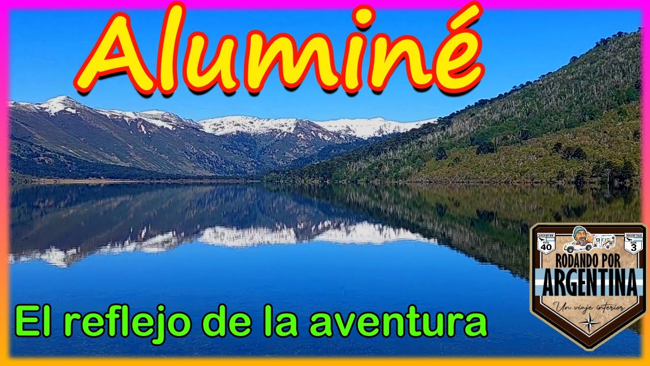 Aluminé, Lagos Ruca Choroy, Ñorquinco, Pulmarí, Quillen, Hui Hui, las ...