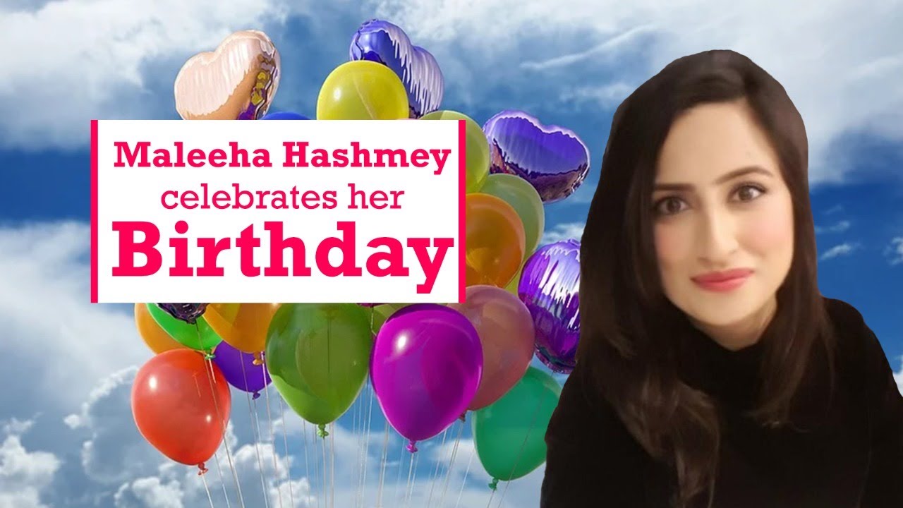 Maleeha Hashmey Celebrates Her Birthday with YouTube Family! - YouTube