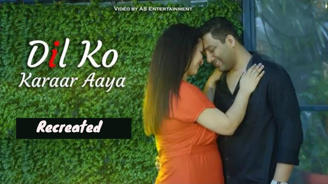 Dil Ko Karaar Aaya (Recreated) | Unplugged | Mitrashankar | Cover - YouTube