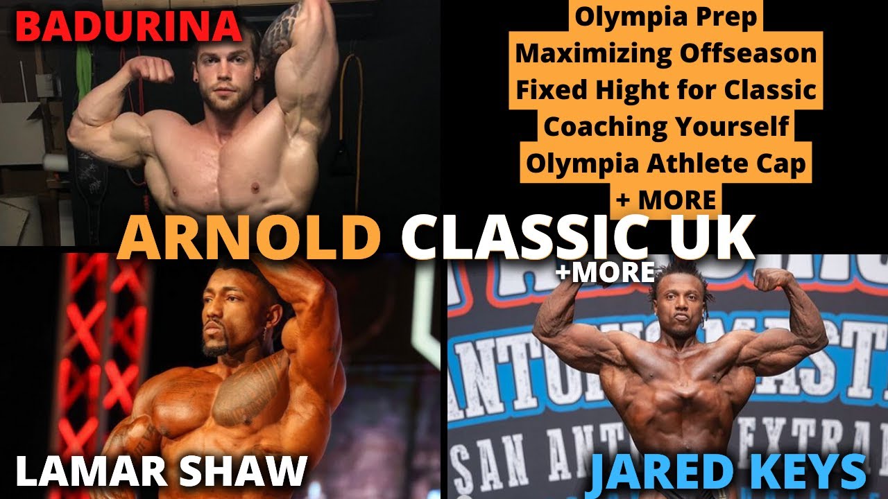 Arnold Classic UK - Justin Badurina, Jared Keys and Lamar Shaw ...