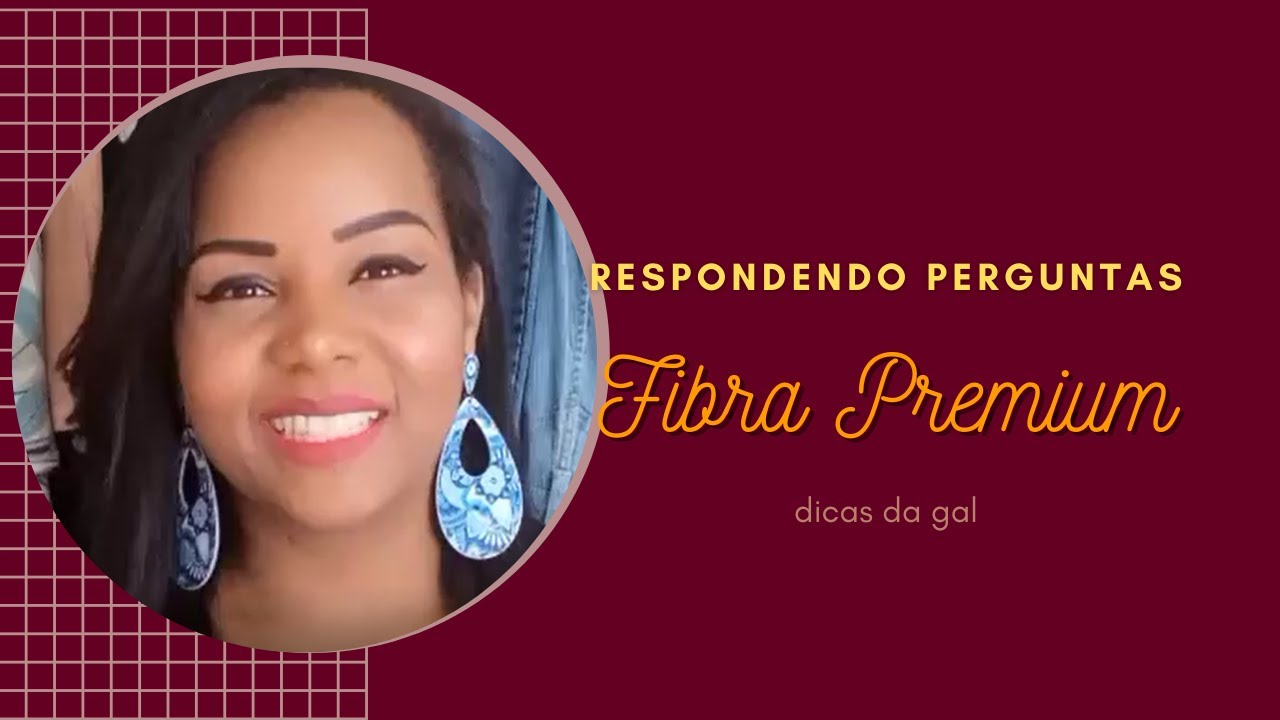 Fibra Premium. Fibra Premium embola? . Respondendo sobre fibra premium ...