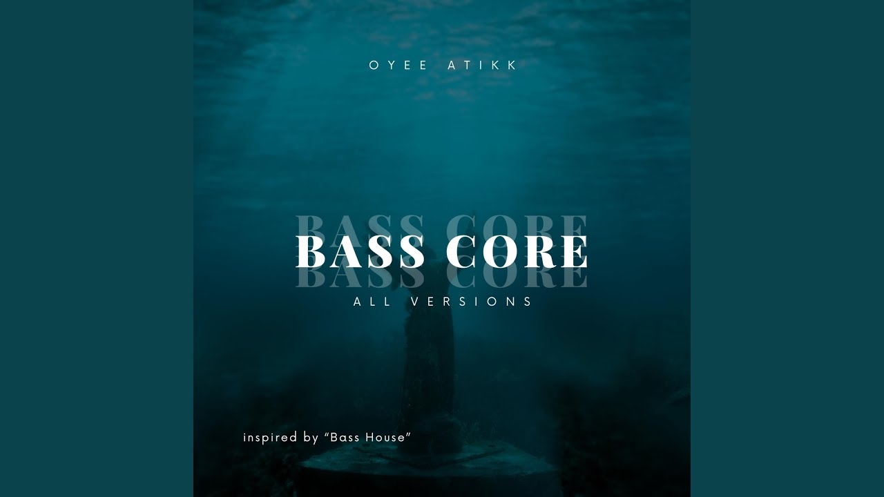 Bass Core - YouTube