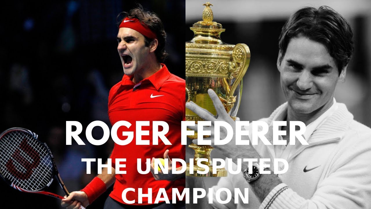 Roger Federer The undisputed champion Biography - YouTube