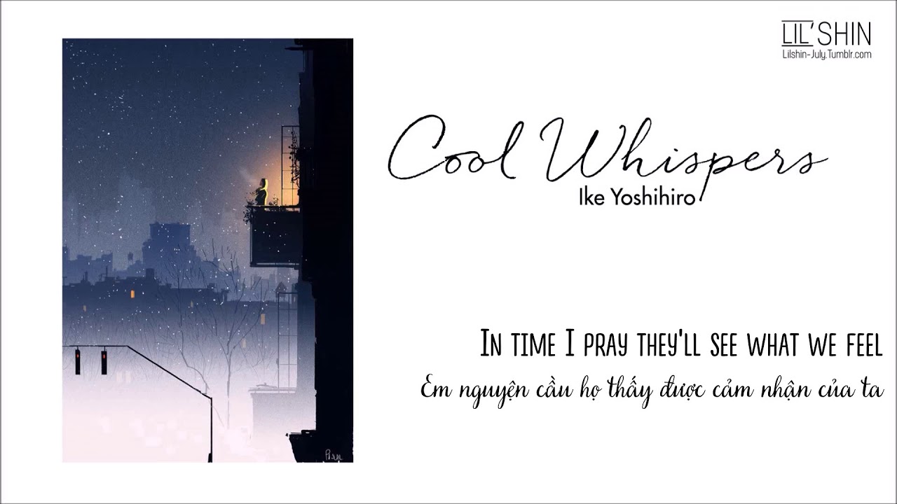 Vietsub + Lyrics | Ike Yoshihiro | Cool Whispers (たったひとつの恋 OST) - YouTube