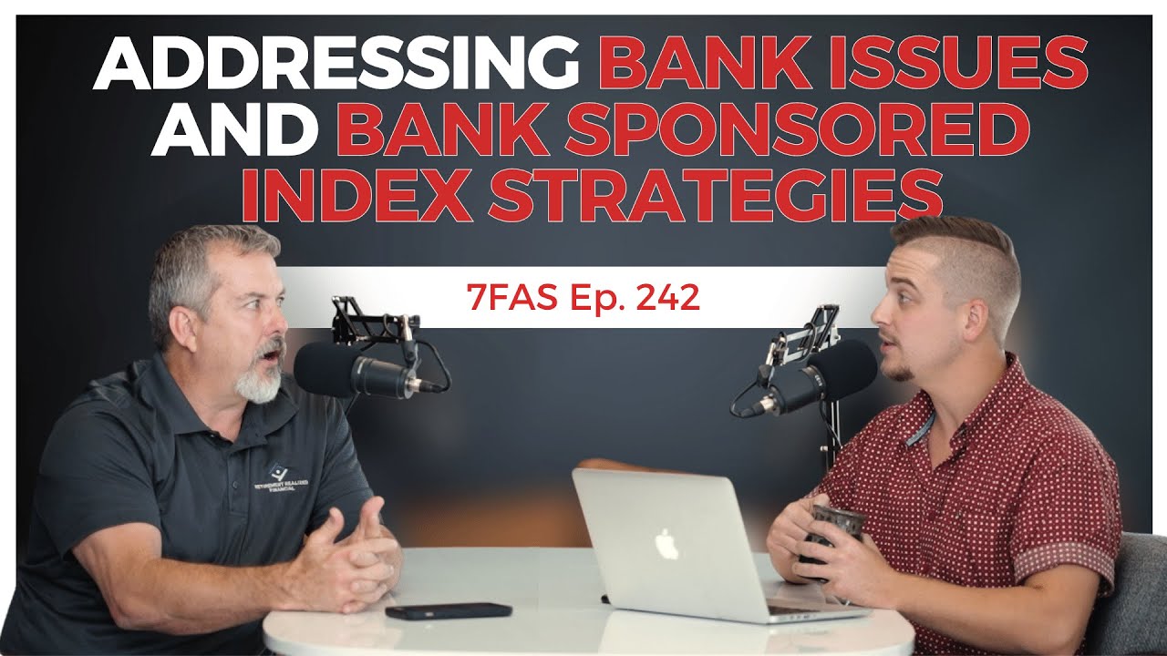 Addressing Bank Issues And Bank Sponsored Index Strategies | 7 Figure ...