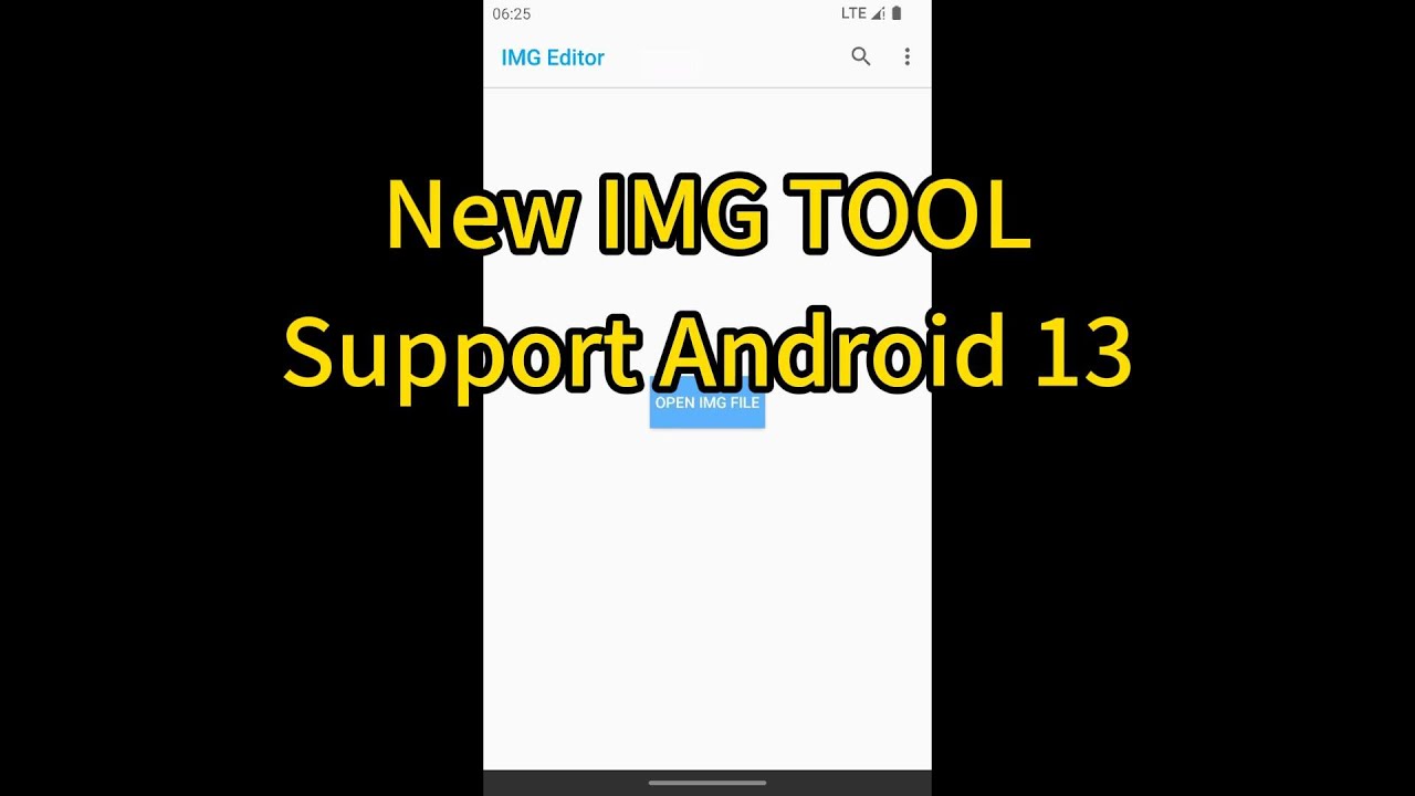 img tool, a new version of img editor, supports Android 13, does not ...