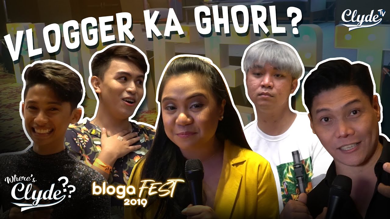 CLYDE TV | Where's Clyde: BLOGAFEST 2019 - YouTube