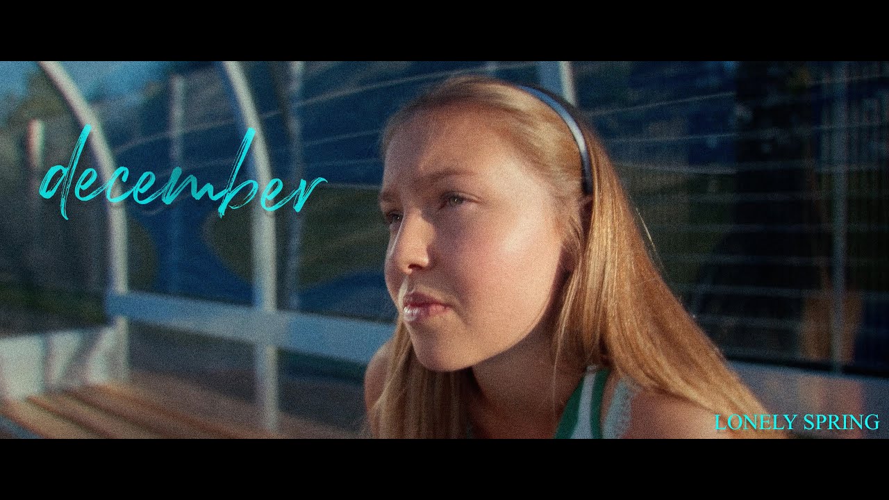 LONELY SPRING - December (Official Music Video) - YouTube