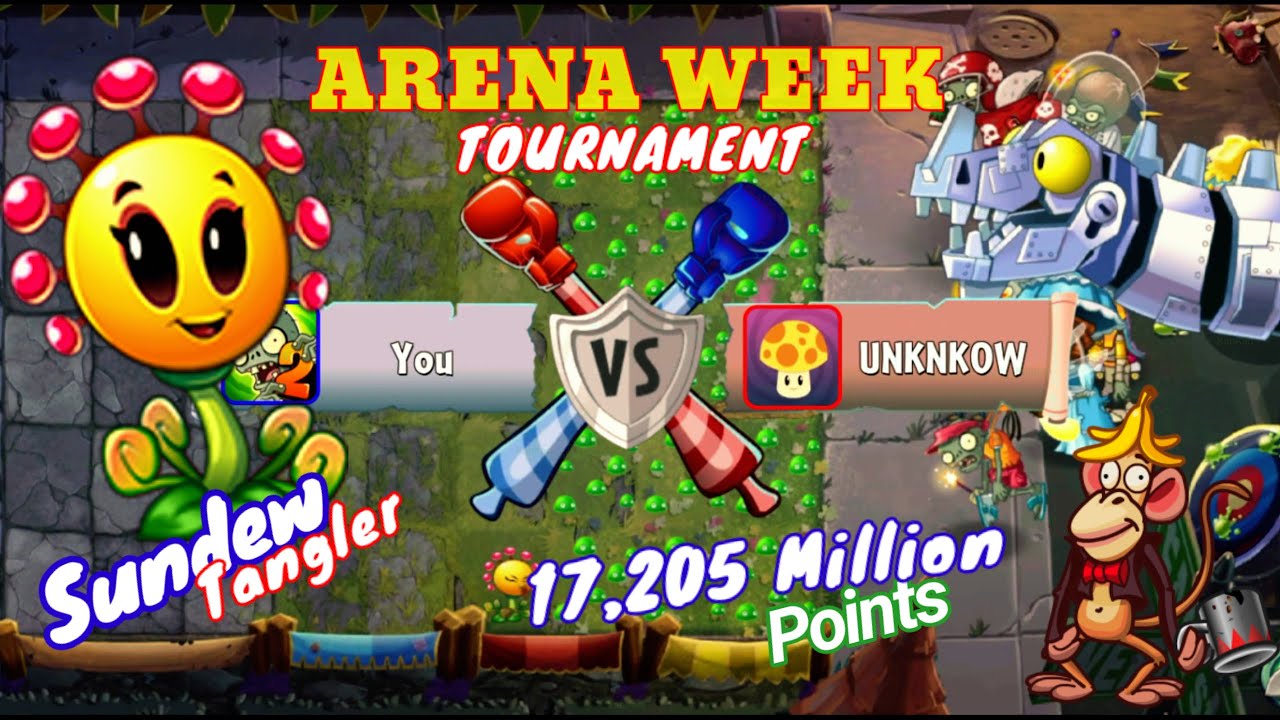 PvZ2 | Arena Tournament | SUNDEW TANGLER | 17,205 Million Points | Week ...