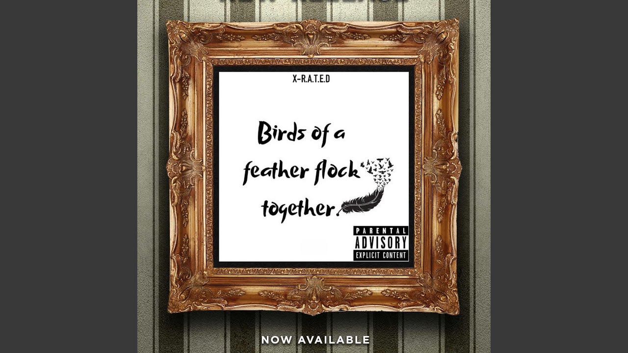 Birds of a feather flock together (feat. Voc Da VisaMan) - YouTube