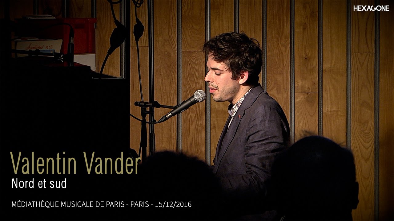 Valentin Vander - Nord et sud - YouTube