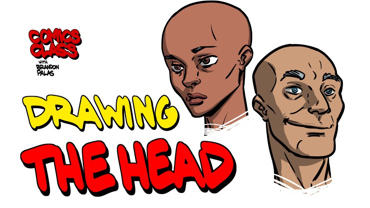 Comics Class #12: Drawing the Head - YouTube