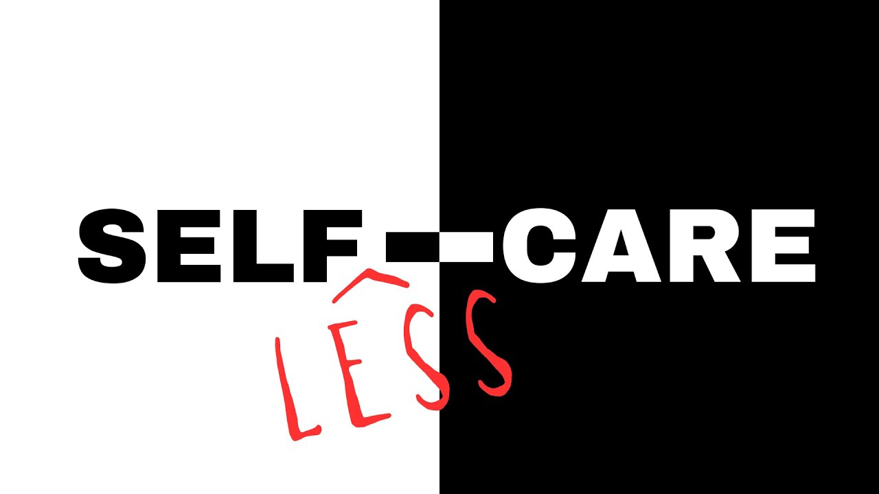 Selfless-Care - YouTube