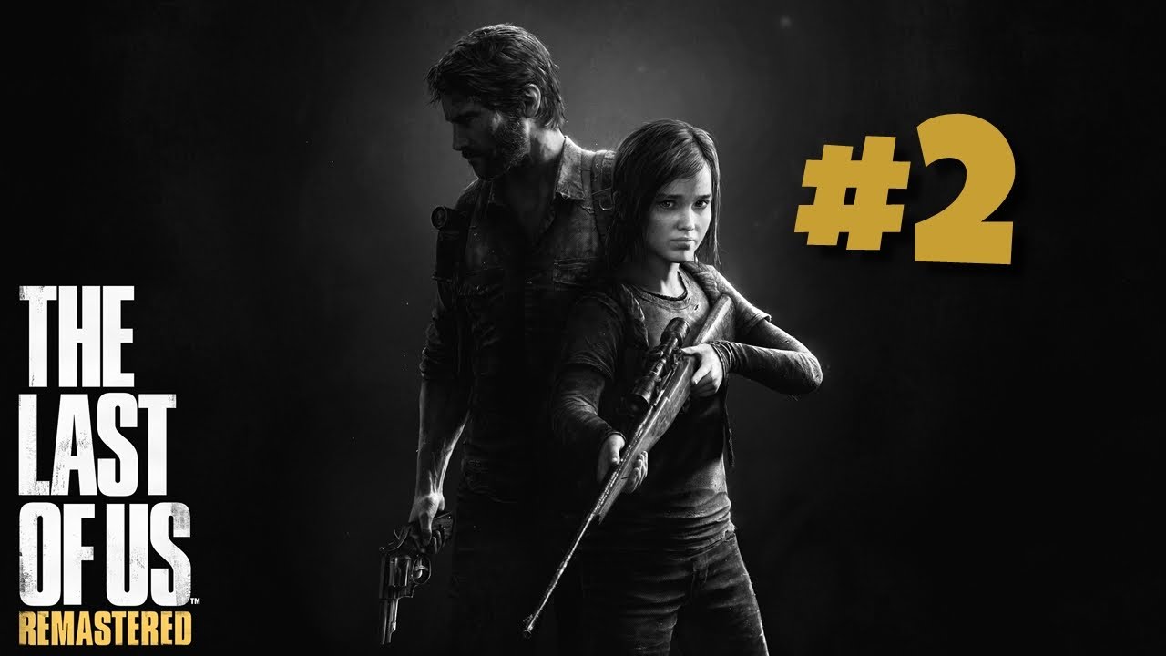 The Last of Us Remastered - Part 2 | Firefly Attack!!!!! - YouTube