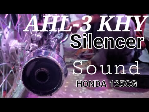 AHL-3 KHY Silencer Sound Review || Best Quality Sound Silencer || Honda Atlas 125cg Silencer