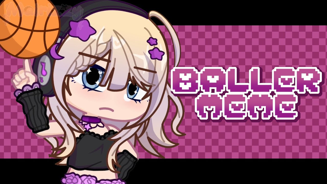 BALLER ୨୧ Animation Meme ୨୧ Gacha Life 2 - YouTube