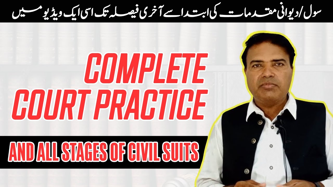 Mastering Civil Suits: Complete Court Practice & All Stages Explained ...