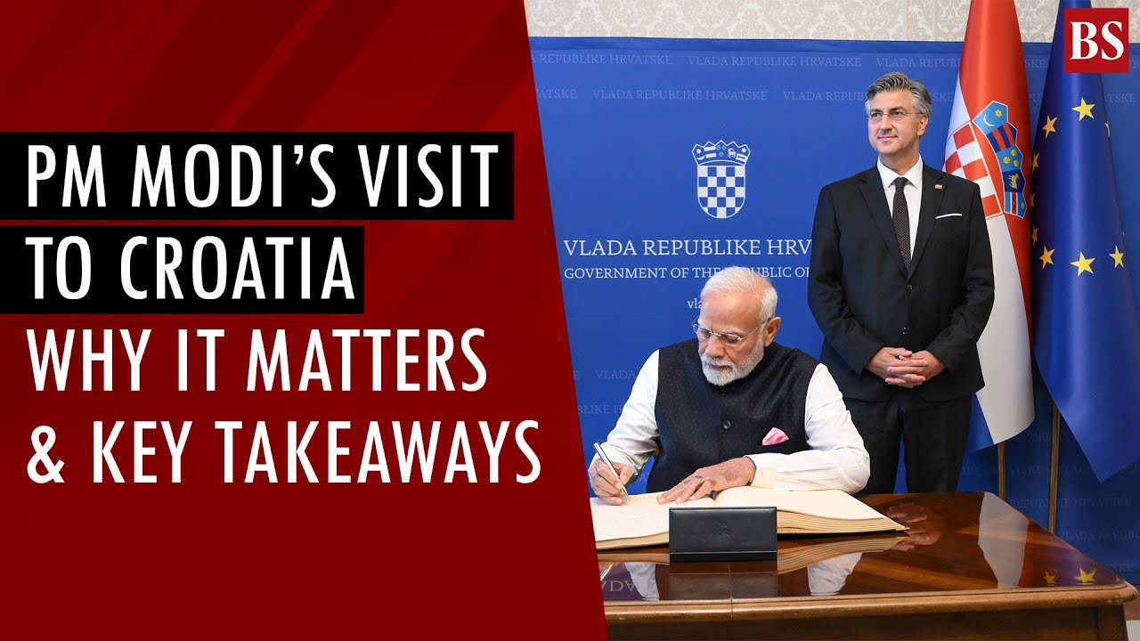 PM Modi’s visit to Croatia: Key takeaways & why Croatia matters to ...