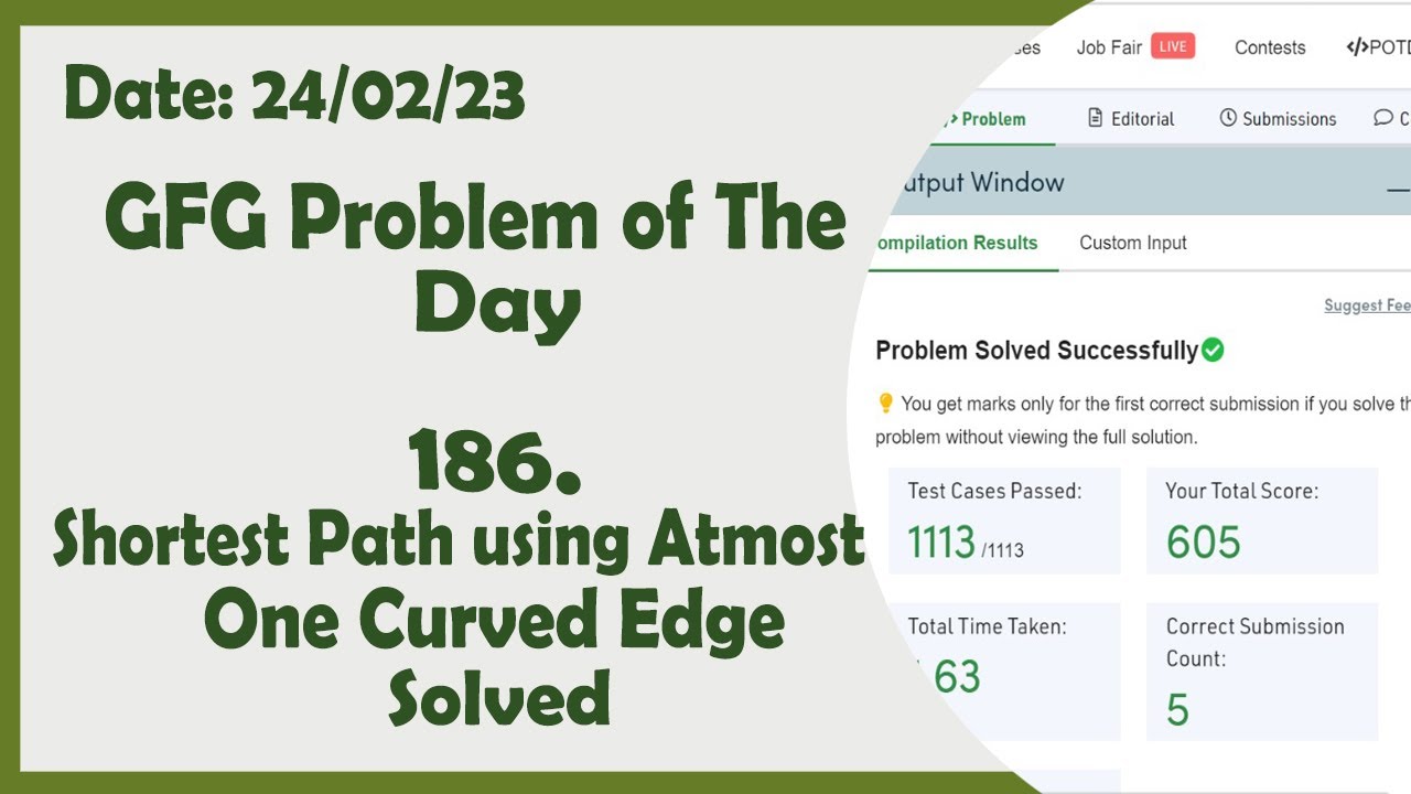Shortest Path Using Atmost One Curved Edge C Gfg Daily Problem Youtube