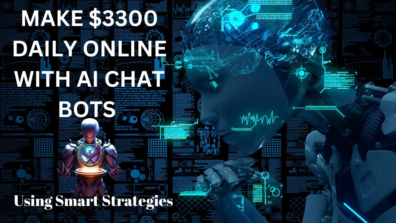 Make More Money Online with AI Chat Bots Smart Strategies - YouTube