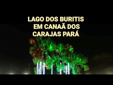 Tour no lago dos BURITIS Em Canaã dos Carajas - YouTube