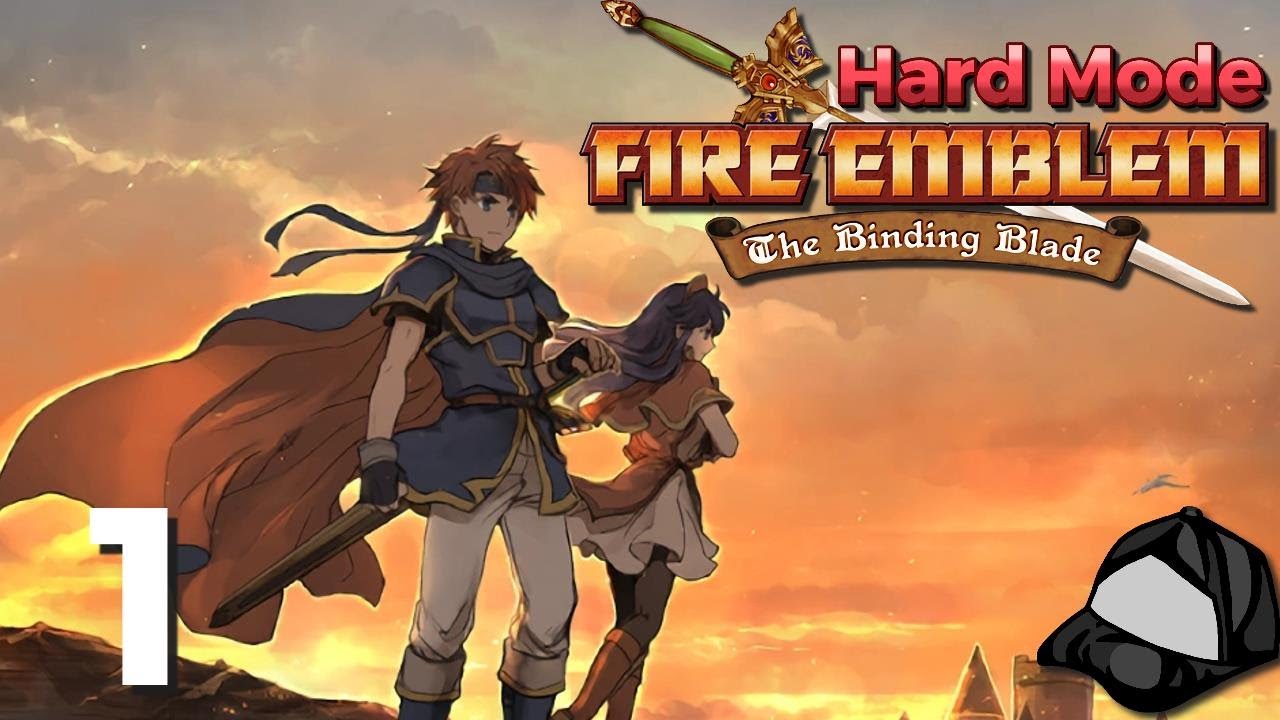 Fire Emblem: Prepare to Miss Edition - Part 1 [Hard] -🔥Fire Emblem: The ...