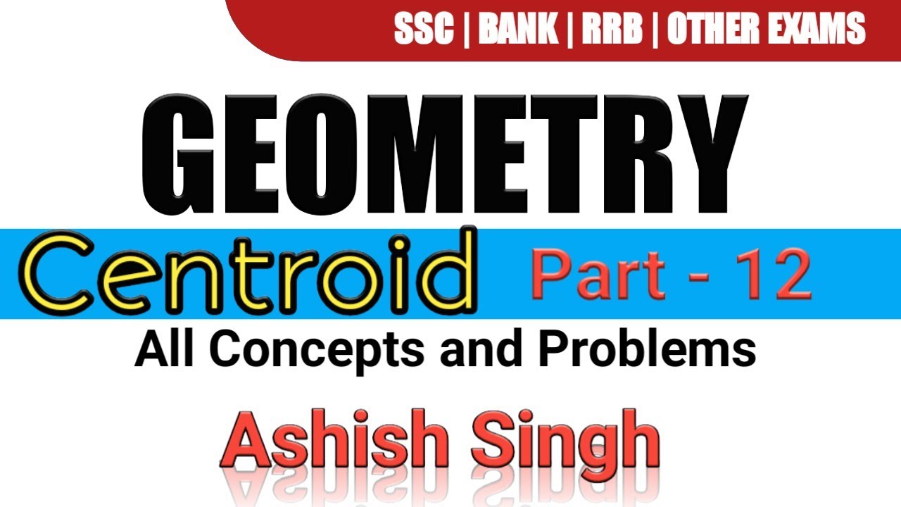 Geometry triangle Geometry Centroid Part 12 SSC CGL CPO CHSL geometry-triangle-geometry-centroid-part-12-ssc-cgl-cpo-chsl